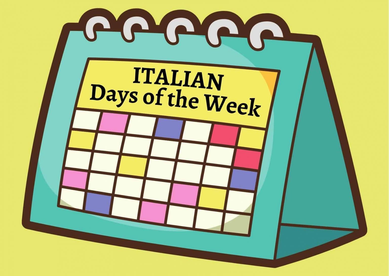 Italian DAYS OF THE WEEK - Getting To Know Italy
